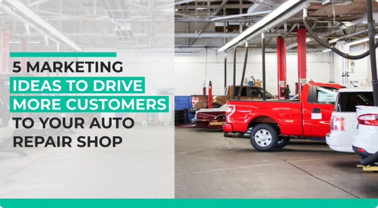 5 Auto Repair Marketing Ideas to Drive More Customers | AutoLeap