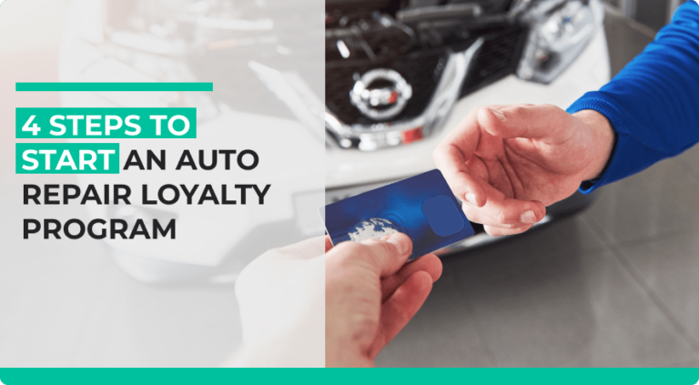 4 Steps to Start an Auto Repair Loyalty Program