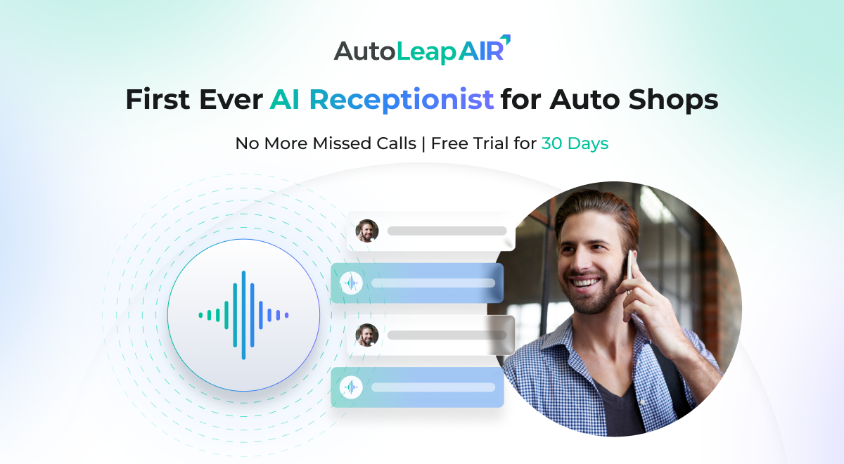 AI Receptionist for Auto Shops - AutoLeap® AIR