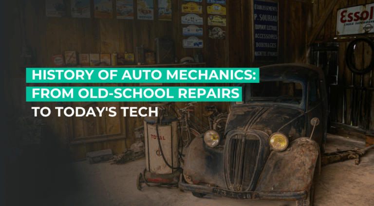 History Of Auto Mechanics: From Old-School Repairs To Today's Tech